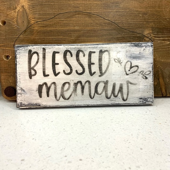 Homemade | Accents | Blessed Memaw Rustic Farmhouse Sign | Poshmark